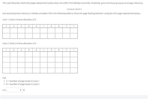 Solved The Least Recently Used LRU Page Replacement Policy Chegg