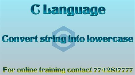 Convert String Into Lower Case In C In Hindi Youtube