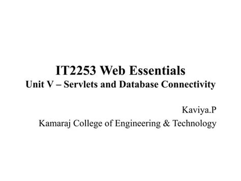It2255 Web Essentials Unit V Servlets And Database Connectivity Pdf