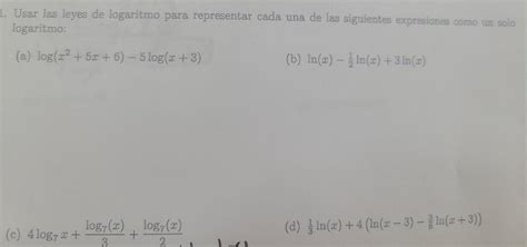 Solved Use The Laws Of Logarithms To Represent Each Of The Chegg Com