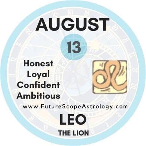 August 13 Zodiac Leo Birthday Personality Compatibility Element And