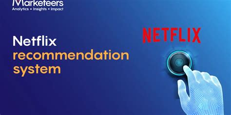 How Netflix Uses Data Analytics For Recommendations