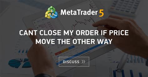 Cant Close My Order If Price Move The Other Way Symbols Mql4 And Metatrader 4 Mql4