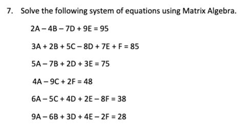 Solved Solve The Following System Of Equations Using Matrix