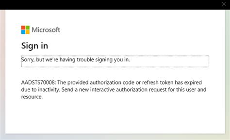 User Getting Refresh Token Expired Due To Inactivity In Outlook Desktop Aadsts70008 Microsoft