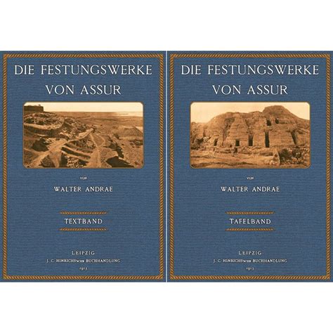 Andrae Festungswerke Von Assur Text Und Tafelband 11900
