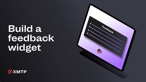Build A Feedback Widget For Your Website—using Xmtp