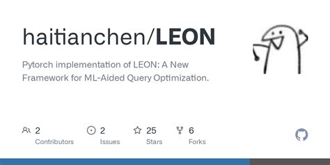 Github Haitianchenleon Pytorch Implementation Of Leon A New Framework For Ml Aided Query