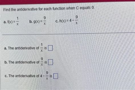 solved find the antiderivative for each function when c