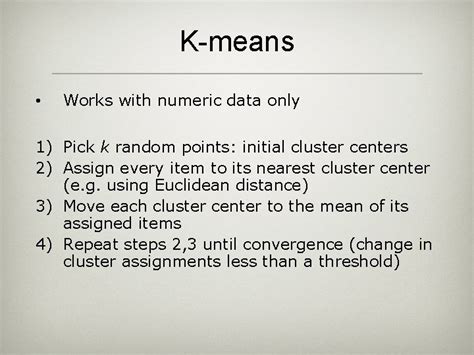 Clustering Kmeans Hierarchical Clustering Selforganizing Maps Outline Kmeans