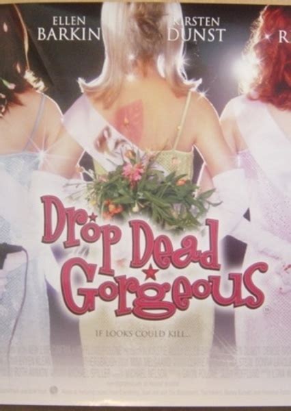 Drop Dead Gorgeous 2019 Fan Casting On Mycast