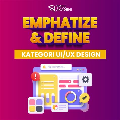 Uiux Design Design Thinking Empathize And Define → Pengertian