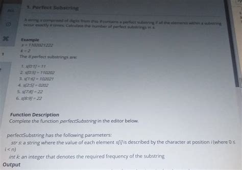 Solved 1 Perfect Substring Ang Samprused Of Digits From To