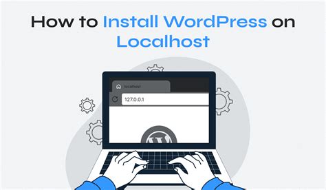 How To Install Wordpress On Localhost In 7 Easy Steps Wpzoom