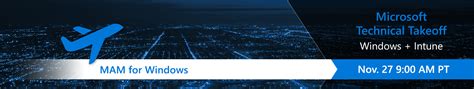 Event Microsoft Application Management Mam For Windows Microsoft Technical Takeoff