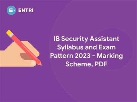 IB Security Assistant Syllabus And Exam Pattern Marking Scheme PDF Entri Blog