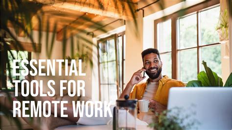 Powering Productivity Essential Remote Work Tools