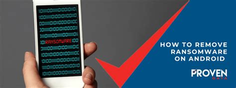 Ways To Remove Ransomware From Android Phones Proven Data