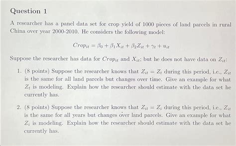 Solved Question 1a Researcher Has A Panel Data Set For Crop