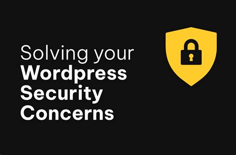 Solving The 6 Most Widespread Wordpress Security Concerns Wp Content