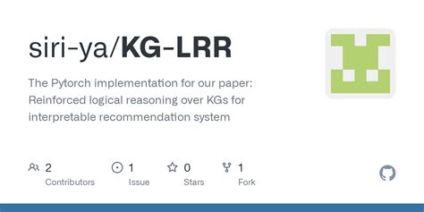GitHub Siri Ya KG LRR The Pytorch Implementation For Our Paper Reinforced Logical Reasoning