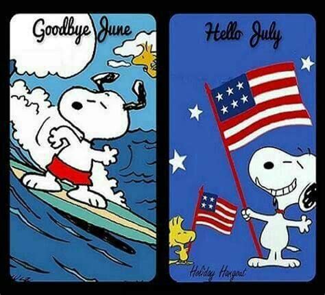 Goodbye June Hello July Snoopy Hello July Snoopy Pictures