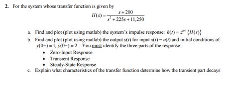 solved for the system whose transfer function is given by