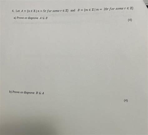Solved 6 Let A N Z N 5r For Some R E Z And B M Chegg Com