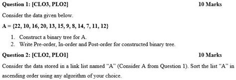solved question 1 [clo3 plo2] 10 marks consider the data
