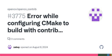 Error While Configuring Cmake To Build With Contrib Modules · Issue
