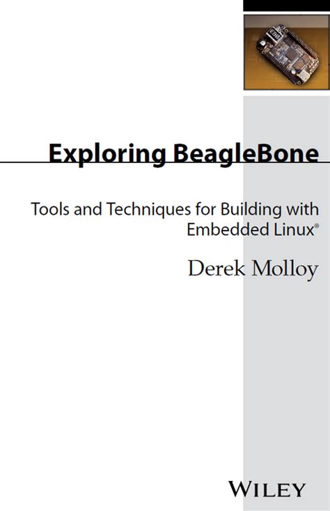 Titlepage Exploring Beaglebone Tools And Techniques For Building With Embedded Linux Book