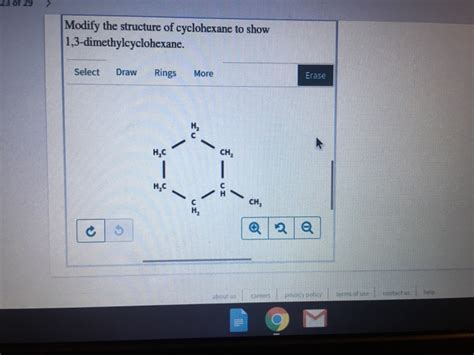 Solved 23 Of 29 Modify The Structure Of Cyclohexane To