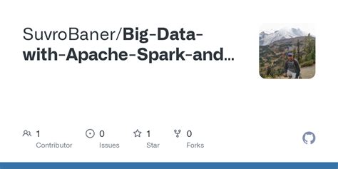 Github Suvrobaner Big Data With Apache Spark And Python