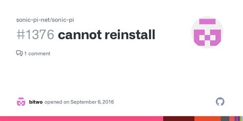 Cannot Reinstall · Issue 1376 · Sonic Pi Netsonic Pi · Github