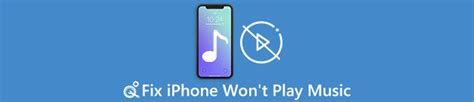 Why Won T My Iphone Play Music And How To Fix