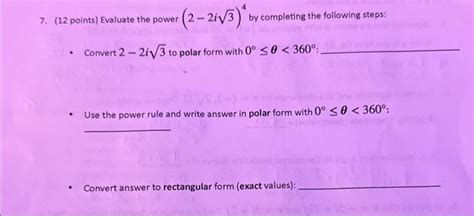Solved 7 12 Points Evaluate The Power 2−2i3 4 By