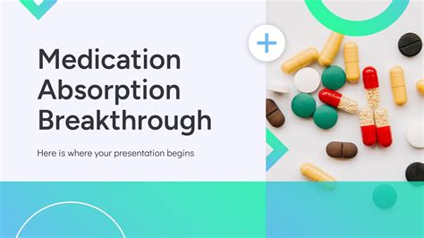 Medication Absorption Breakthrough Presentation