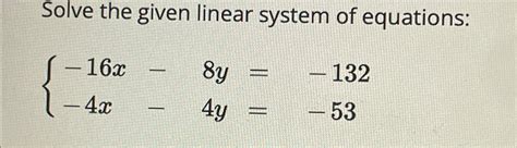 solved solve the given linear system of