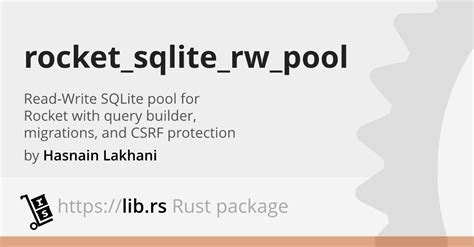 Rocketsqliterwpool — Rust Web Dev Library Librs