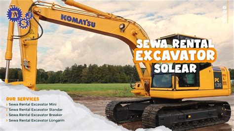 Sewa Excavator Solear Pc 75 Pc 100 Buana Sewa Jasa
