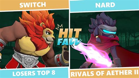 Hitfall 3 5 Losers Top 8 Switch Zetterburn Vs Nard Clairen Roa2 Youtube