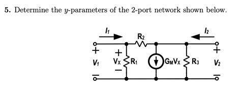 solved determine the y parameters of the 2 port network