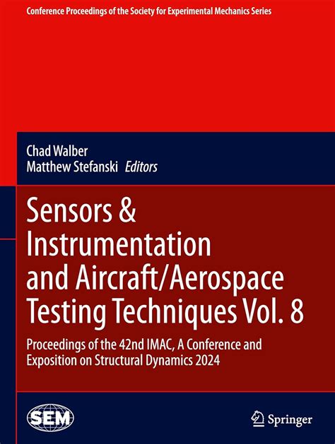 Sensors And Instrumentation And Aircraft Aerospace Testing Techniques Vol 8 Proceedings Of The