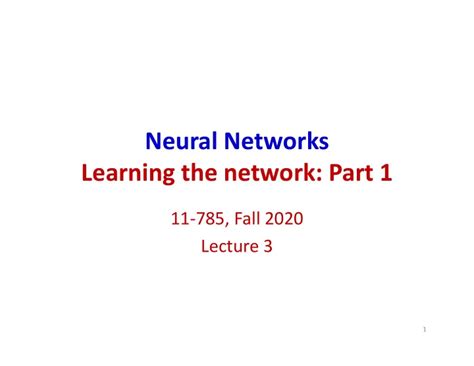Ppt Neural Networks Learning The Network Part 1 11 785 Fall 2020