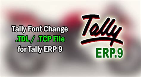 Tally Font Change Add On TDL File For Tally ERP