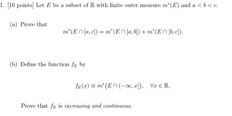 Solved 1 10 Points Let E Be A Subset Of R With Finite