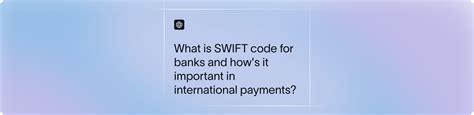 Swift Code Meaning Structure And Importance In Cross Border Payments