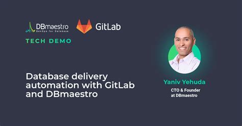 Database Delivery Automation With Gitlab And Dbmaestro Dbmaestro
