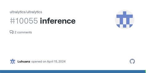 Inference · Issue 10055 · Ultralyticsultralytics · Github