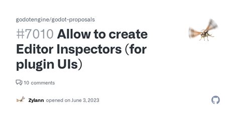 Allow To Create Editor Inspectors For Plugin Uis · Issue 7010 · Godotenginegodot Proposals